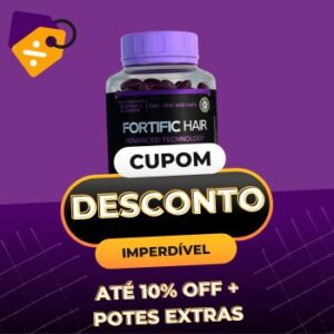 Fortific Hair Cupom Desconto 10% + Potes Extras 2025